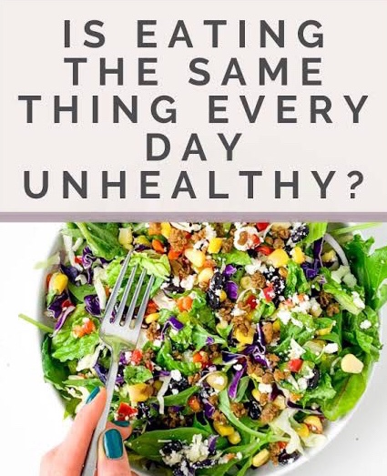 Stuck in a FOOD RUT— What Eating the Same Thing Everyday Does to Your ...